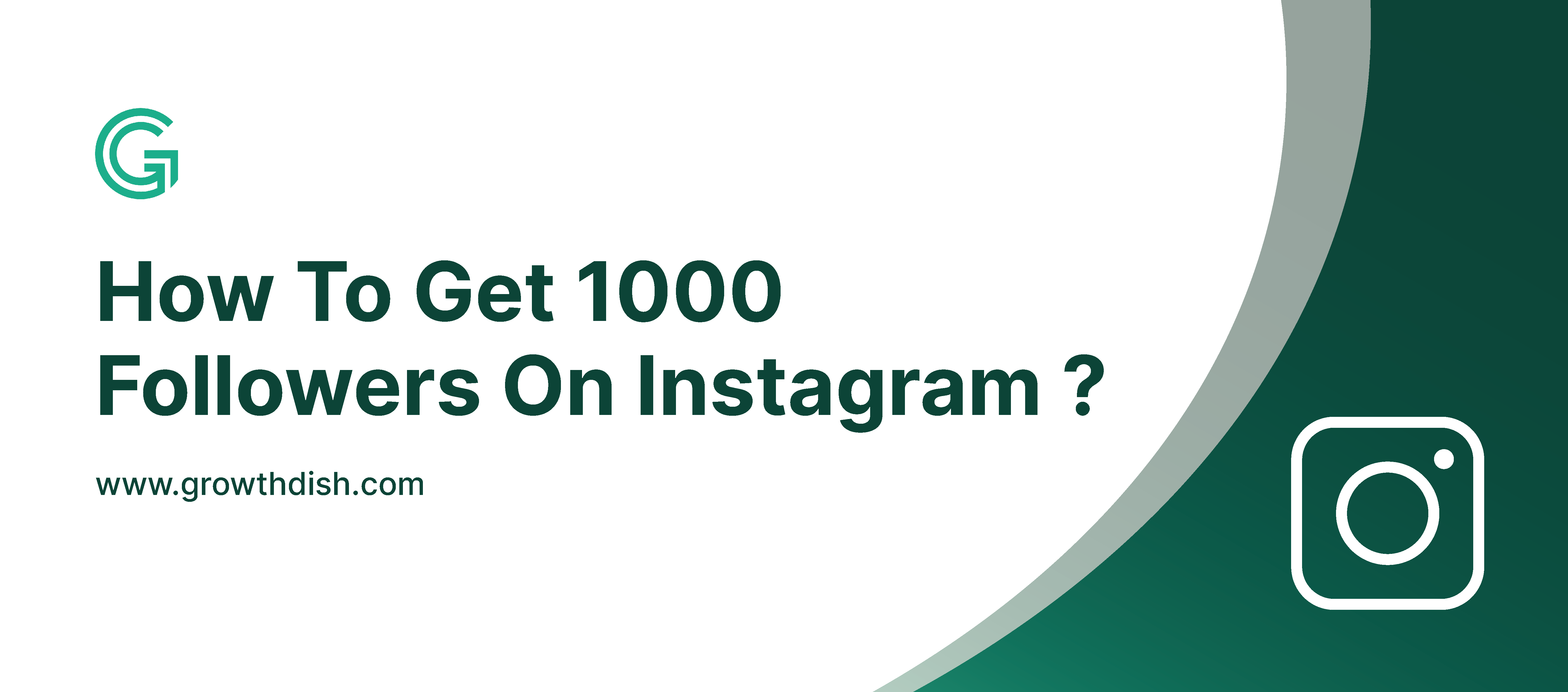 How To Get 1000 Followers On Instagram GrowthDish How To Get 1000 Followers On Instagram GrowthDish